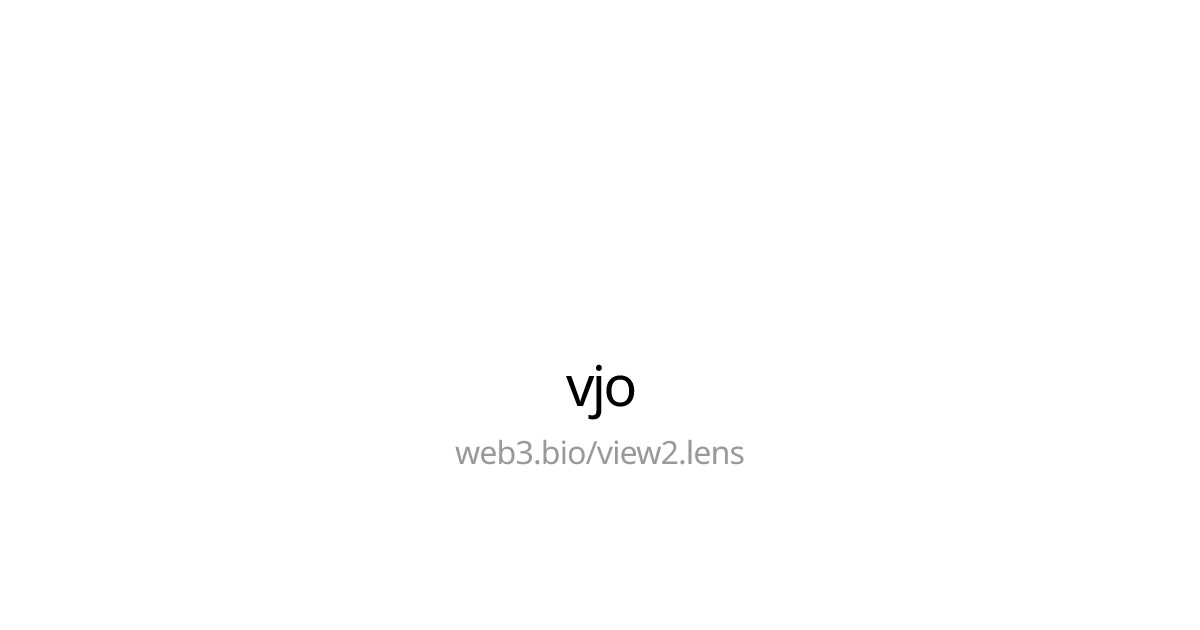 vjo (view2.lens) Lens Profile - Web3.bio