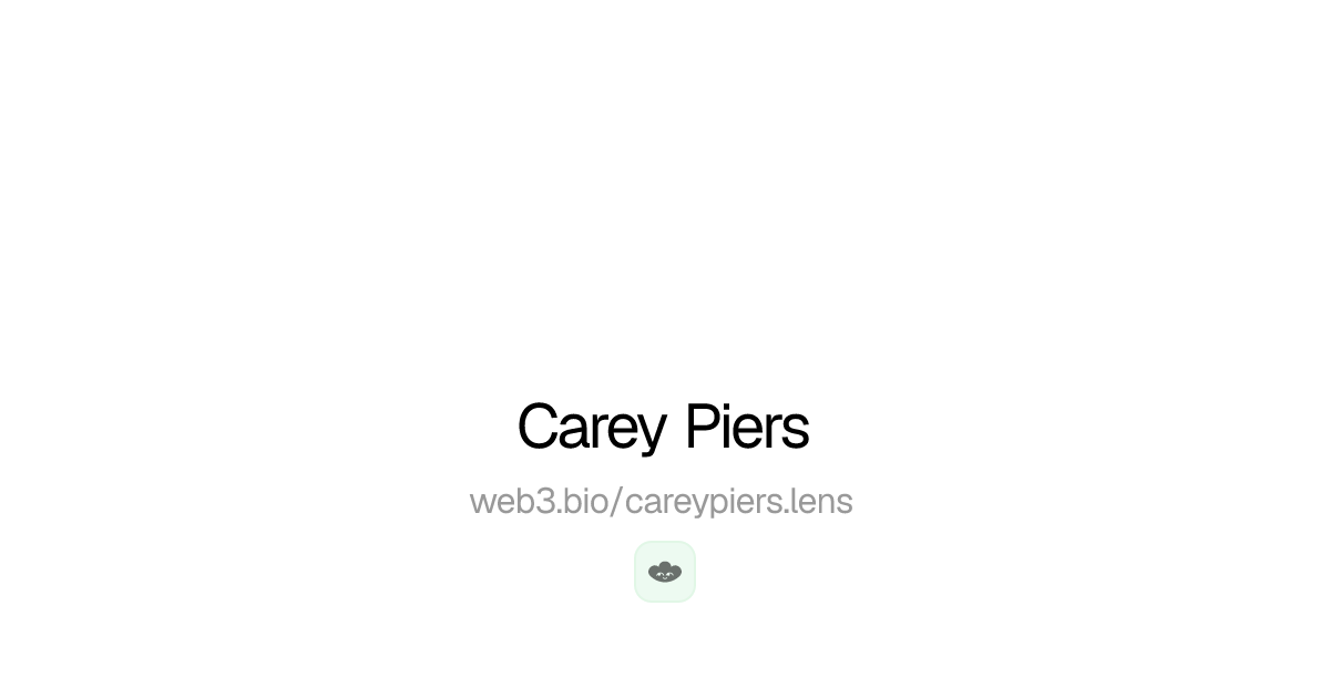 Carey Piers (careypiers.lens) Lens Profile - Web3.bio